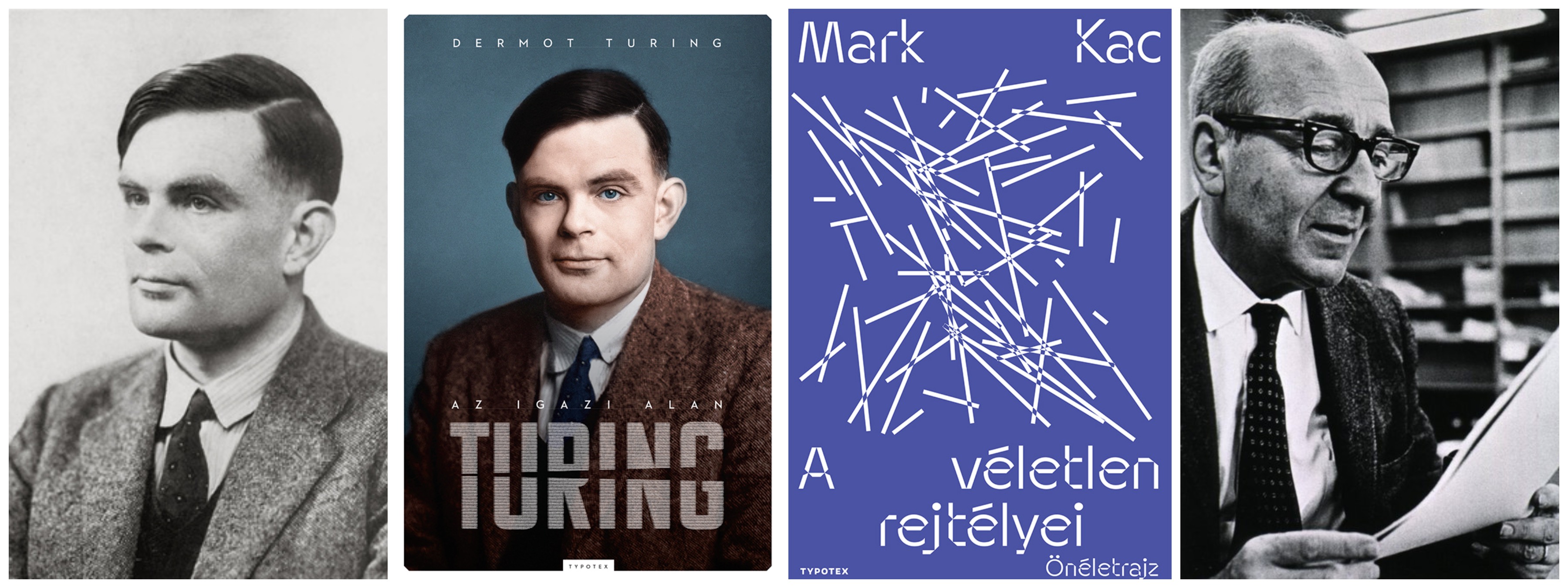 Alan Turing és Mark Kac, a 21. század két kiemelkedő matematikusa ...