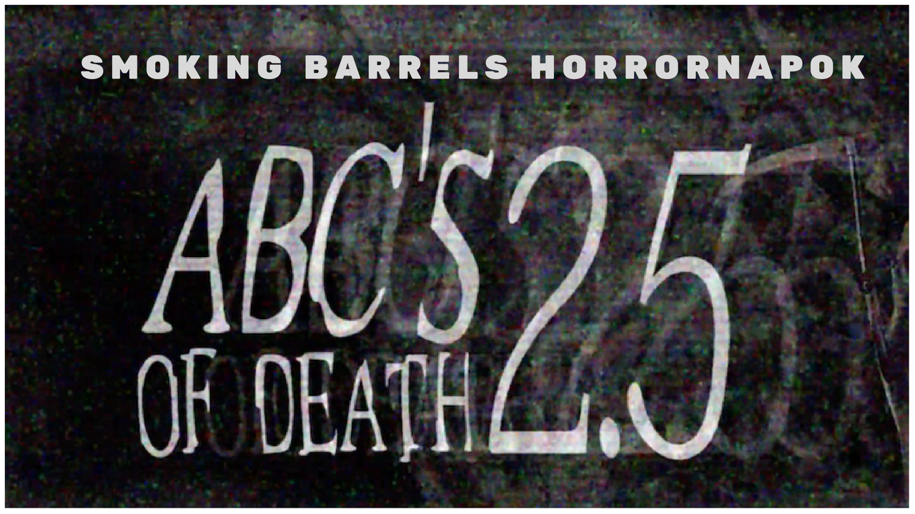 Villámkritikák: The ABCs of Death 2.5 (2016), A Night of Horror Volume ...